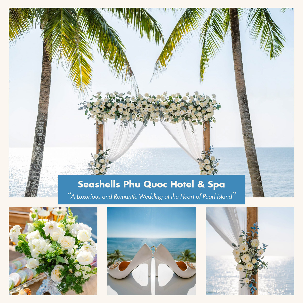 Seashells Phu Quoc Hotel & Spa – The Premier Beachfront Wedding Destination